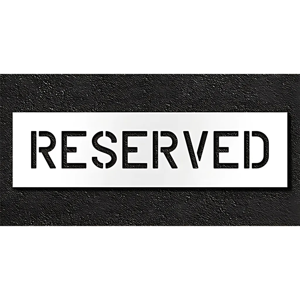 12" REUSABLE RESERVED STENCIL – ProContractor Supply